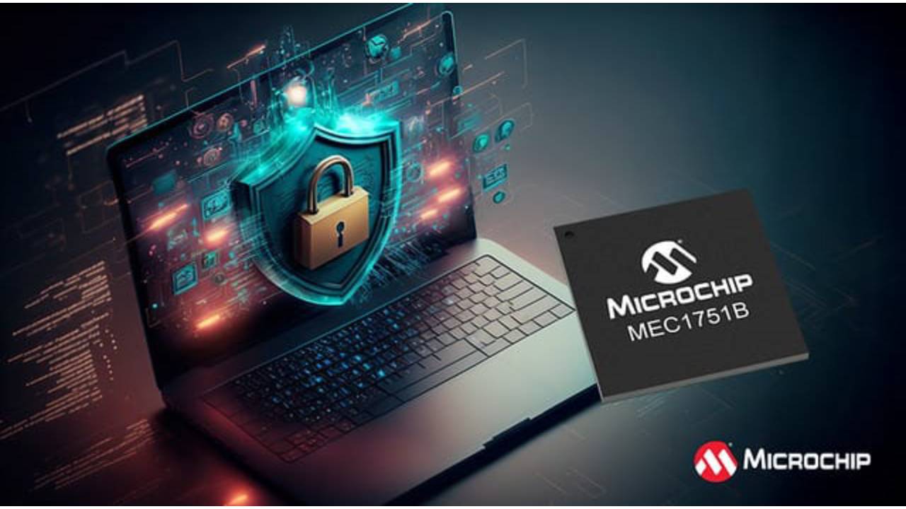 Microchip推出MEC175xB系列，爲嵌入式控制器引入硬體量子抗性